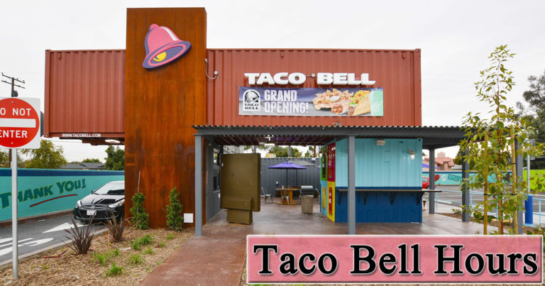 Taco Bell Hours of Operation, Holiday Hours | Near Me Locations